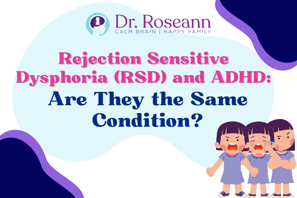 Rejection Sensitive Dysphoria and ADHD: Are They the Same Condition ...
