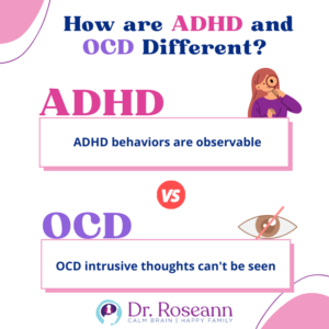 OCD and ADHD: How are They the Same | Dr. Roseann