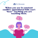 17 Ways on How to Deal with Oppositional Behavior - Dr. Roseann